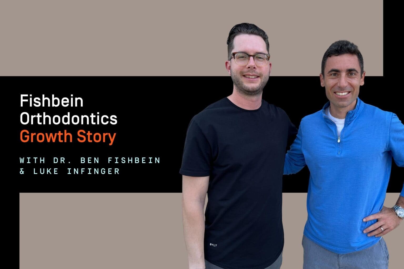 Fishbein Orthodontics Growth Story - HIP Creative